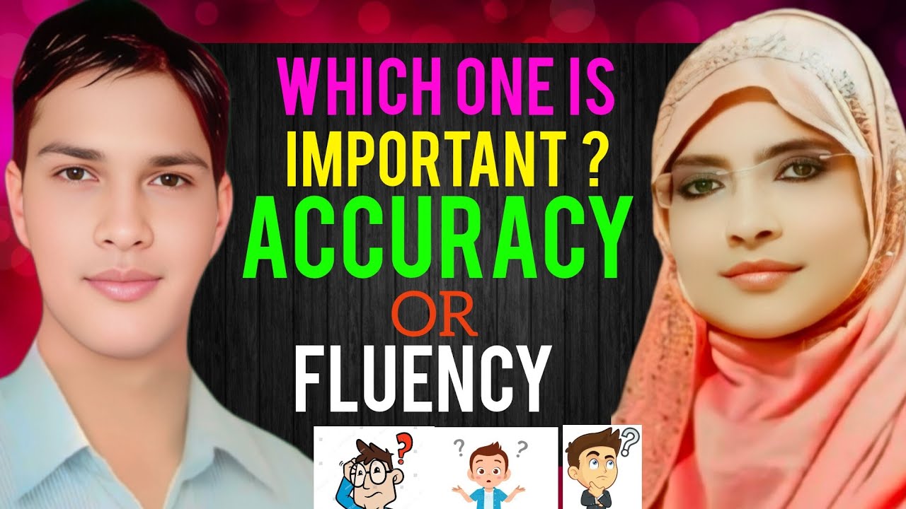 ️ ACCURACY VS FLUENCY ️#english #conversation #englishspeaking #englishlanguage #shorts # ...