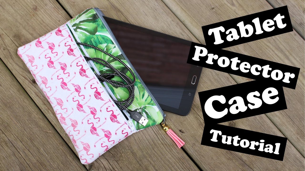 Tablet Protector case Tutorial - YouTube