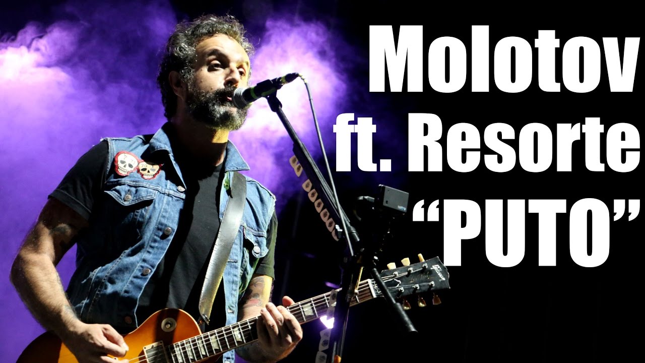 Molotov Ft. Resorte - Puto (En vivo desde Xalapa) - YouTube