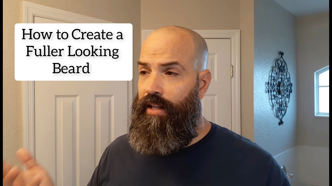 How to Create a Fuller Looking Beard - YouTube