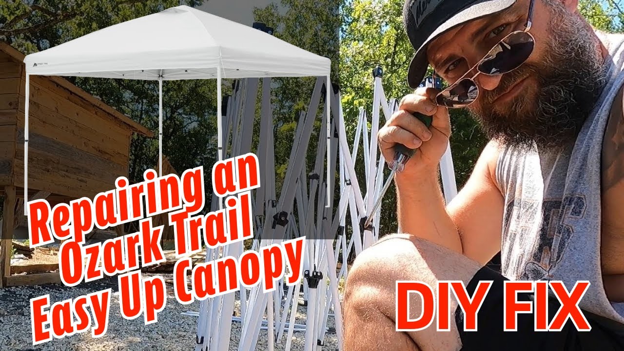 FIXING AN OZARK TRAIL EASY UP CANOPY tiny house, homesteading, off-grid ...