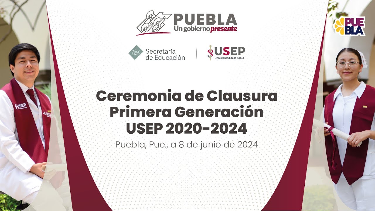 Ceremonia de Clausura Primera Generación USEP 2020-2024 - YouTube