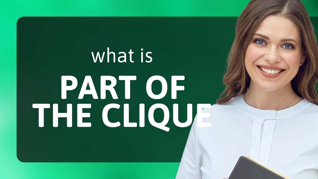 Unveiling Social Circles: Understanding "Part of the Clique" - YouTube