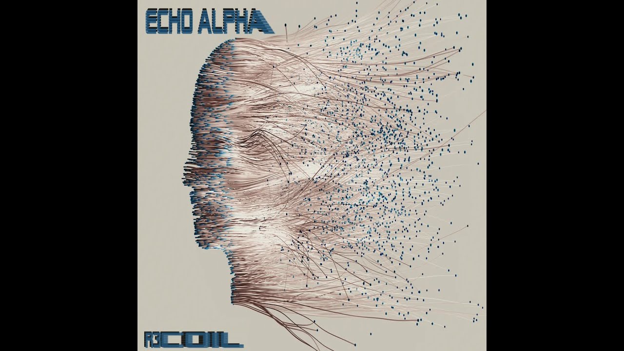 R3COIL- ECHO ALPHA ( Original Mix ) - YouTube