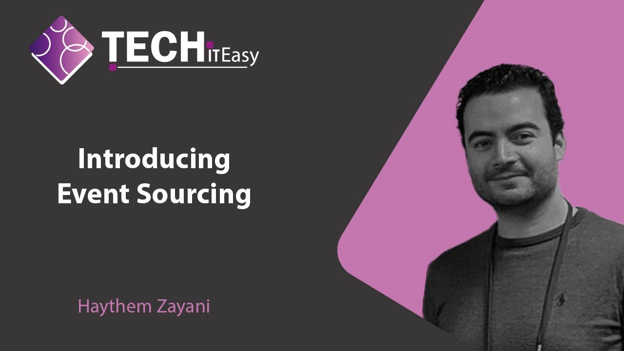 Introducing Event Sourcing (FR) - Haythem Zayani - YouTube