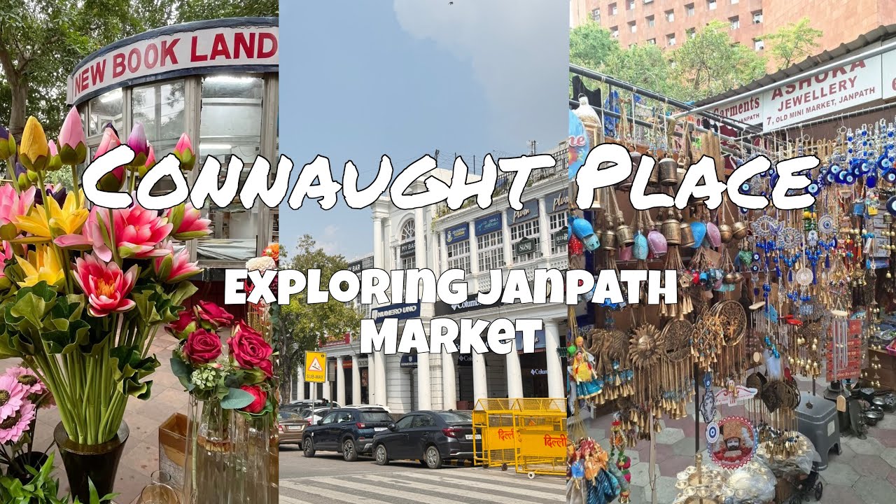 Exploring Connaught Place | Surrounding Markets | Janpath Market Part 1 ...