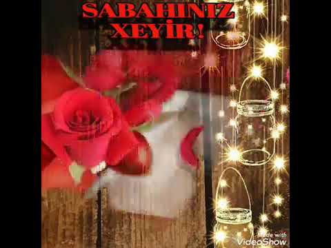 Sabahınız Xeyir Olsun!