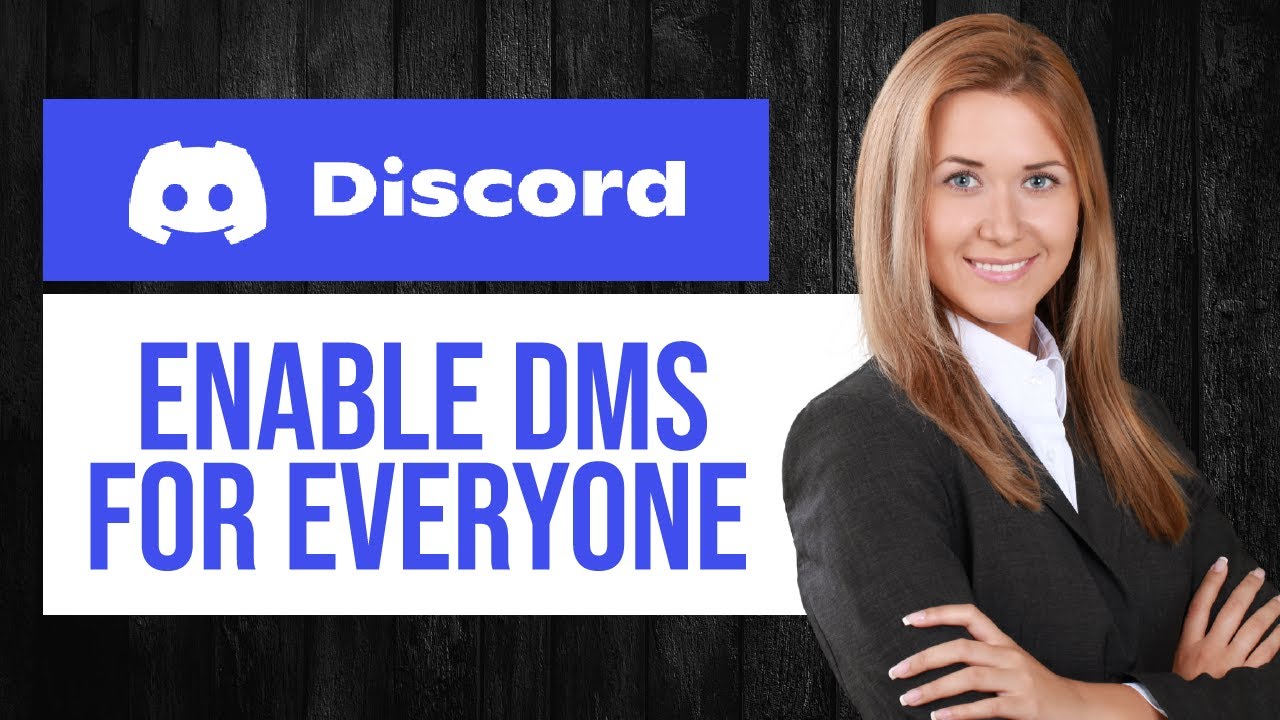How to Turn on DMs for Everyone on Discord | Enable Direct Messages ...