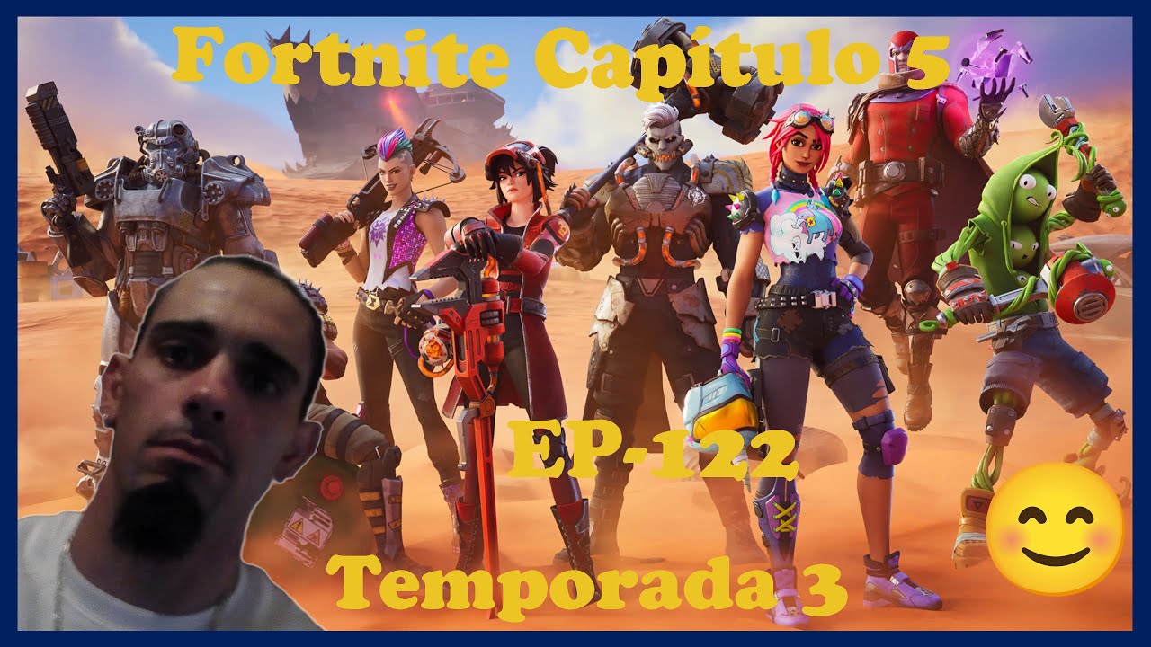 Fortnite Capítulo 5 - Temporada 3 EP-122 - YouTube