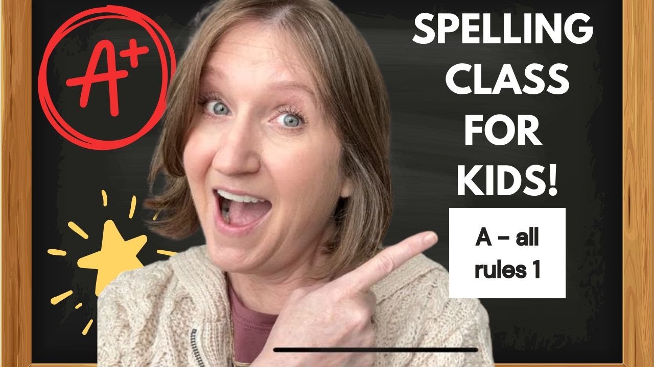 Learn to Spell FAST for Kids [LIVE] 2025 A - all rules 1 | Learn ...