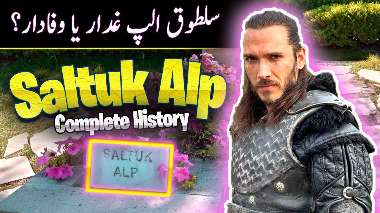 Kuruluş Osman | History Of Saltuk Alp in Kurulus Osman | سلطوق الپ ...
