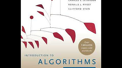 Introduction to Algorithms | Cormen, Leiserson, Rivest & Stein (4th Edition) (Podcast Chapter ...