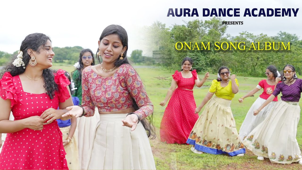CHINGA PULARI VIRINJE | ONAM SONG ALBUM 2025 | Aura Dance Academy | O ...