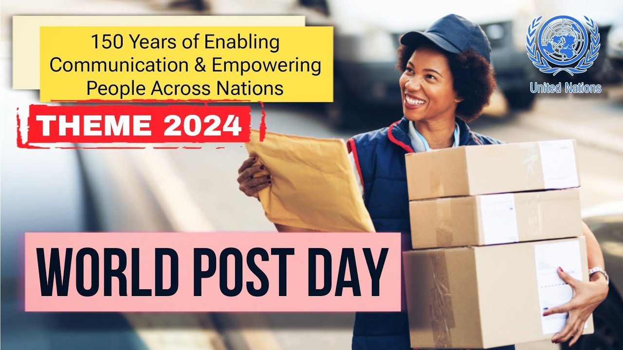 World Post Day 2024 | Theme | 150 Years of Enabling Communication ...