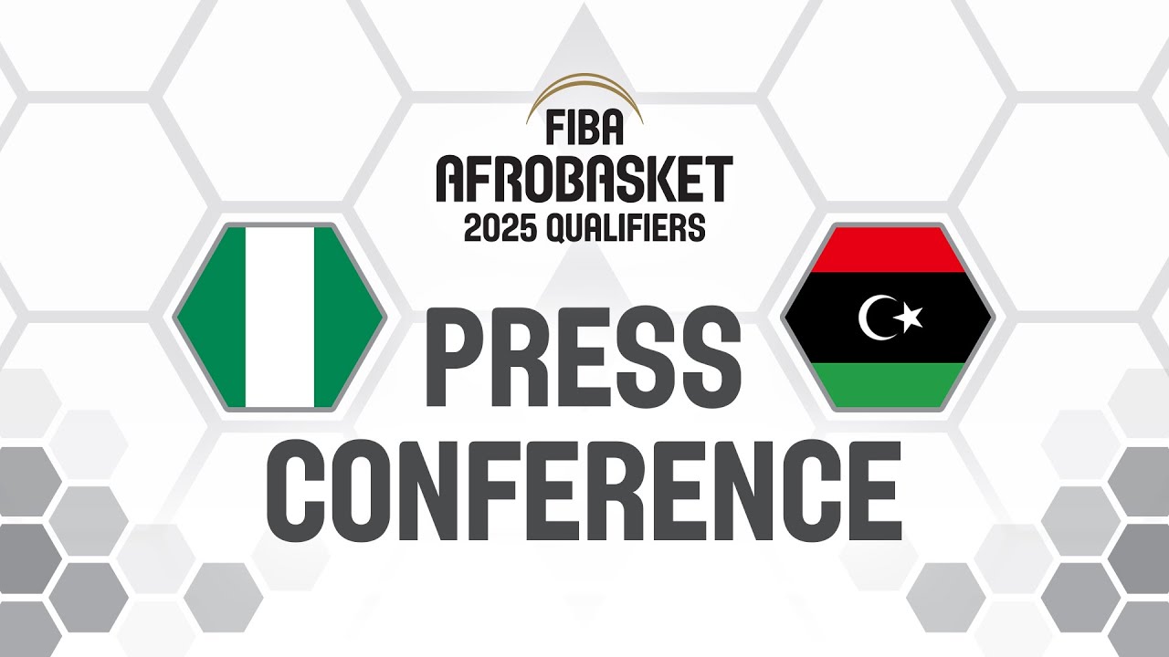 Nigeria v Libya - Press Conference | FIBA AfroBasket 2025 Qualifiers ...
