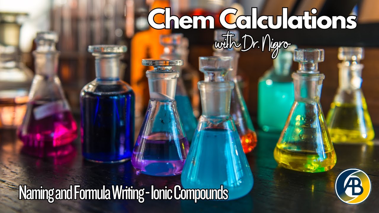 Chemistry Calculations: Naming and Formulas Writing for Ionic Compounds ...