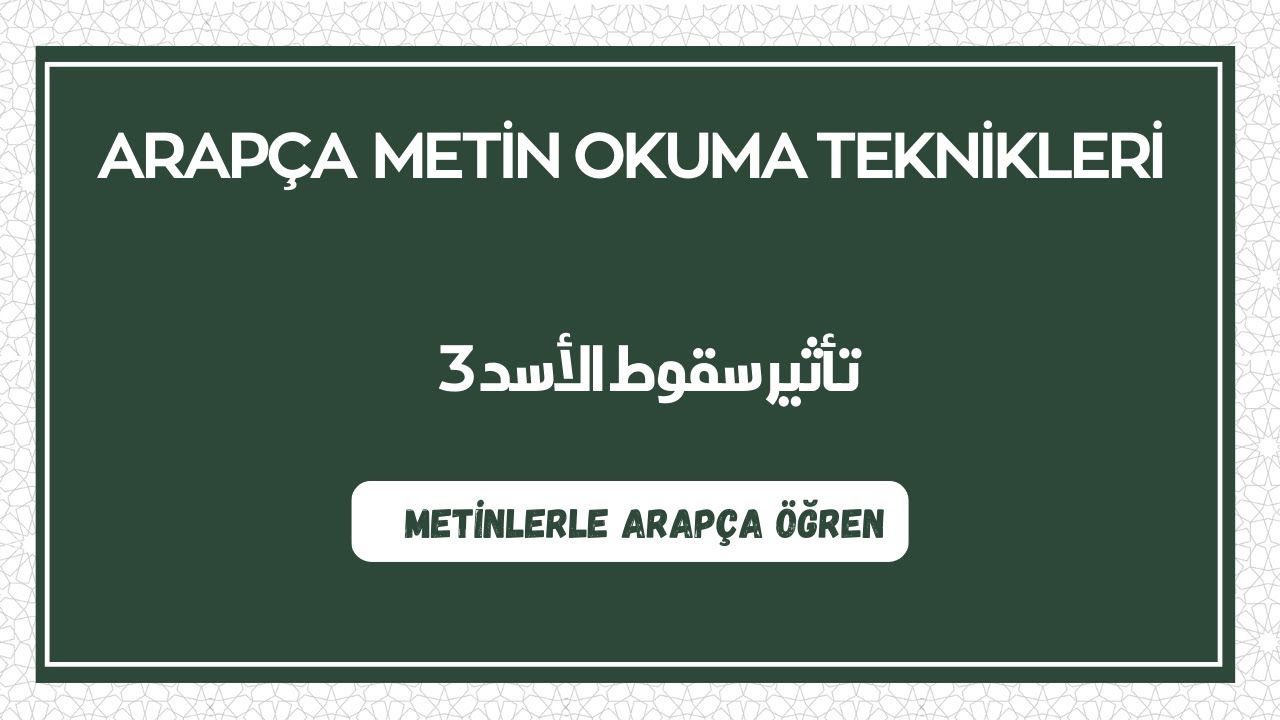 YDS Arapça metin okuma ALJAZEERA ARAPÇA METİNLER 3تأثير سقوط الأسد ...