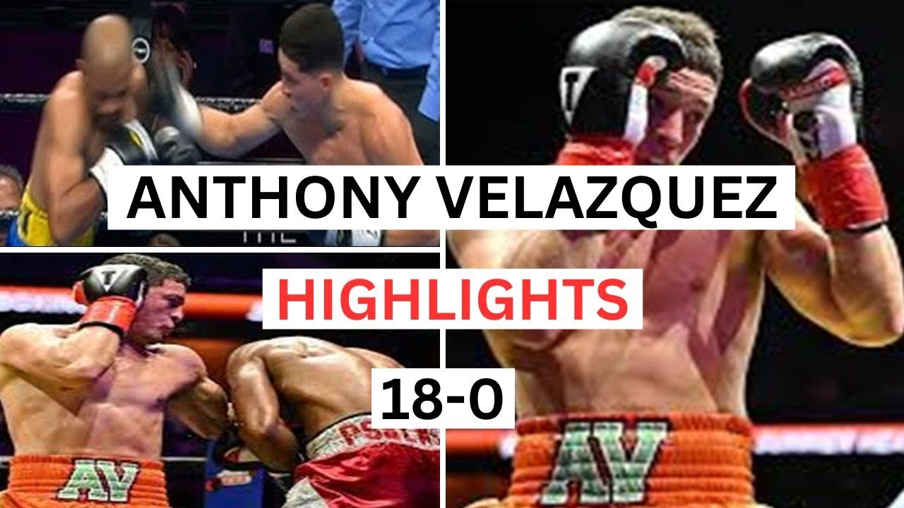 Anthony Velazquez (18-0) Highlights & Knockouts - YouTube