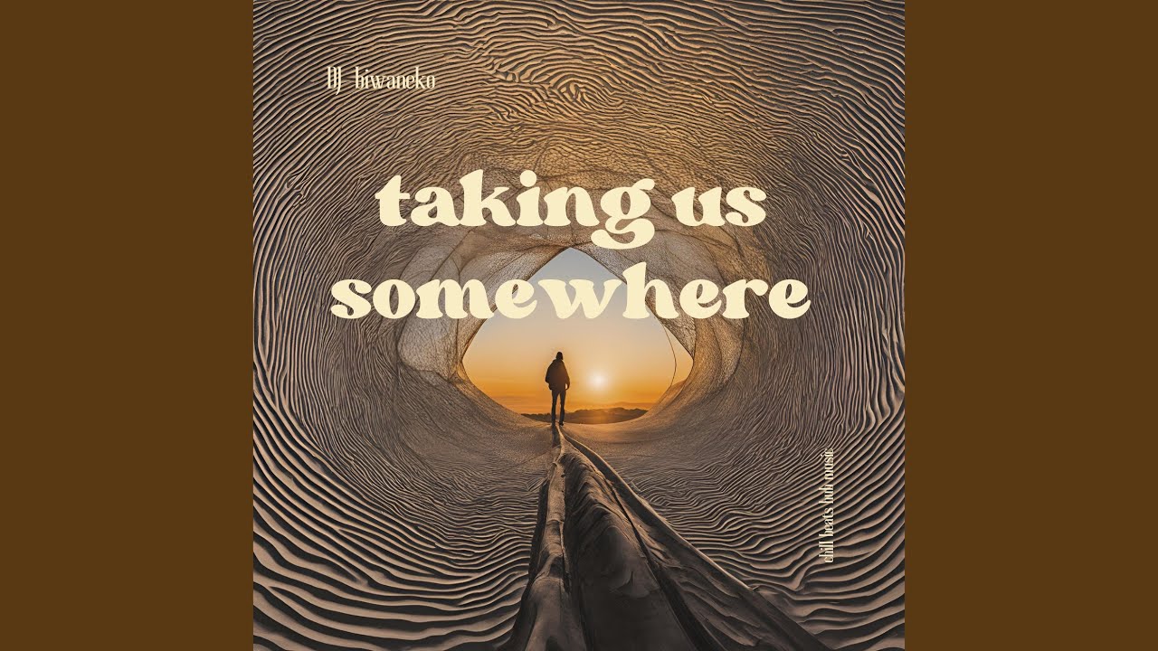 taking us somewhere - YouTube