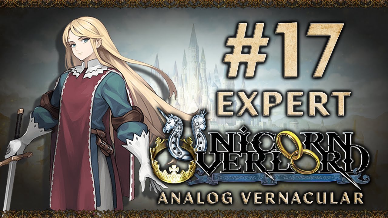 #17 The General in Black Part 1 | Unicorn Overlord Blind Let's Play ...