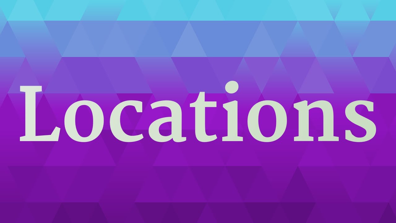 LOCATIONS pronunciation • How to pronounce LOCATIONS - YouTube