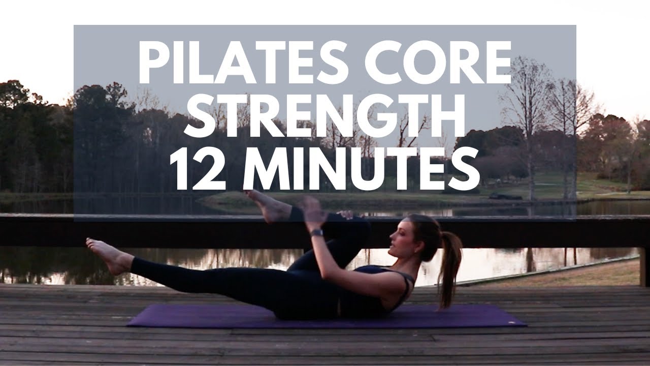 Pilates Core Strength | 12 Minutes - YouTube