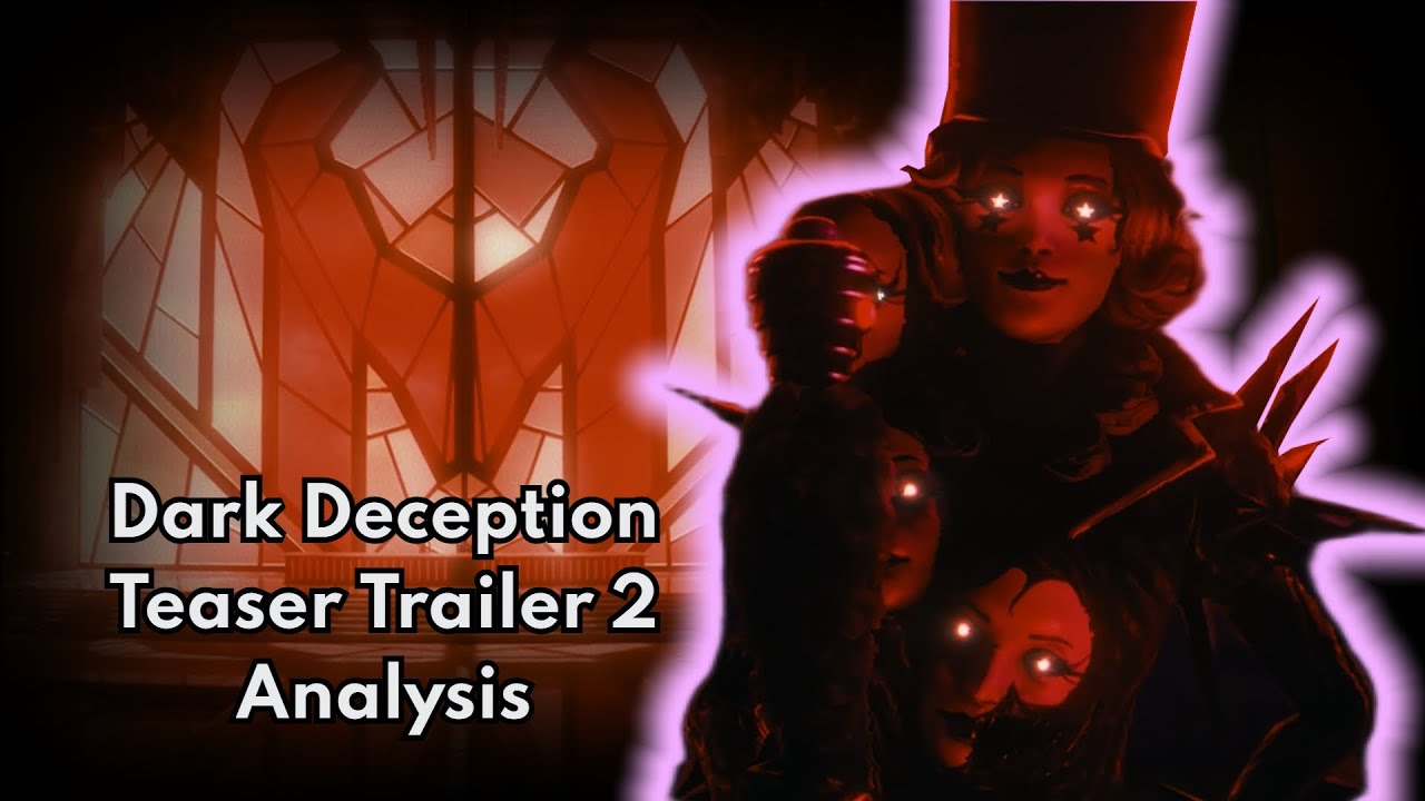 Dark Deception Teaser 2 Analysis Video - YouTube