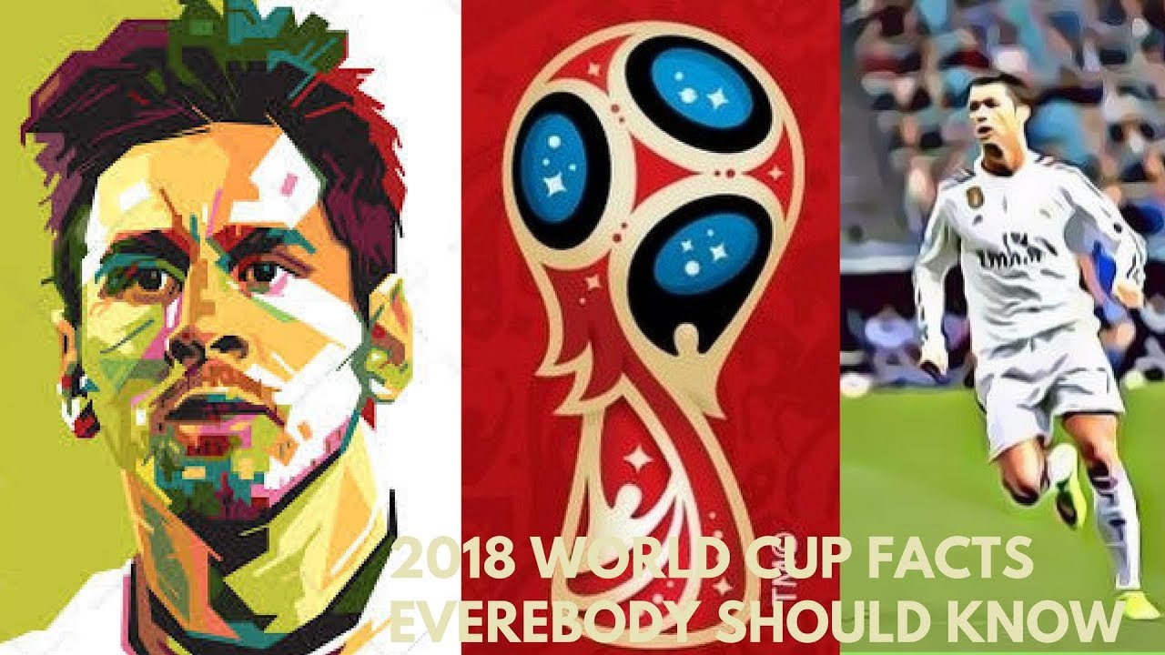 2018 Fifa World Cup Facts 10 Incredible Facts You Should Know YouTube 2018-fifa-world-cup-facts-10-incredible-facts-you-should-know-youtube