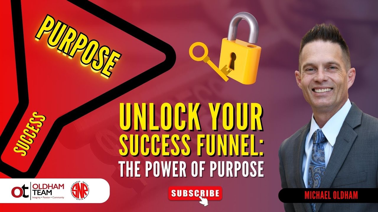 Unlock Your Success Funnel | The Power of Purpose | Success Attribute ...