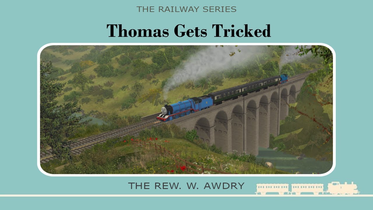 Thomas Gets Tricked Trainz Remake US Dub Trainz Remake ( T&F 40th ...