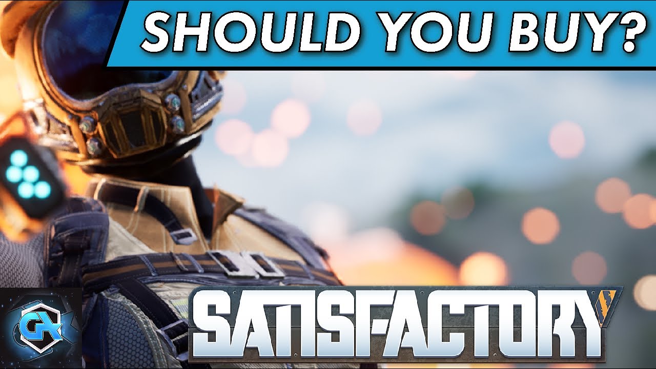 Should You Buy Satisfactory Is Satisfactory Worth The Cost YouTube should-you-buy-satisfactory-is-satisfactory-worth-the-cost-youtube