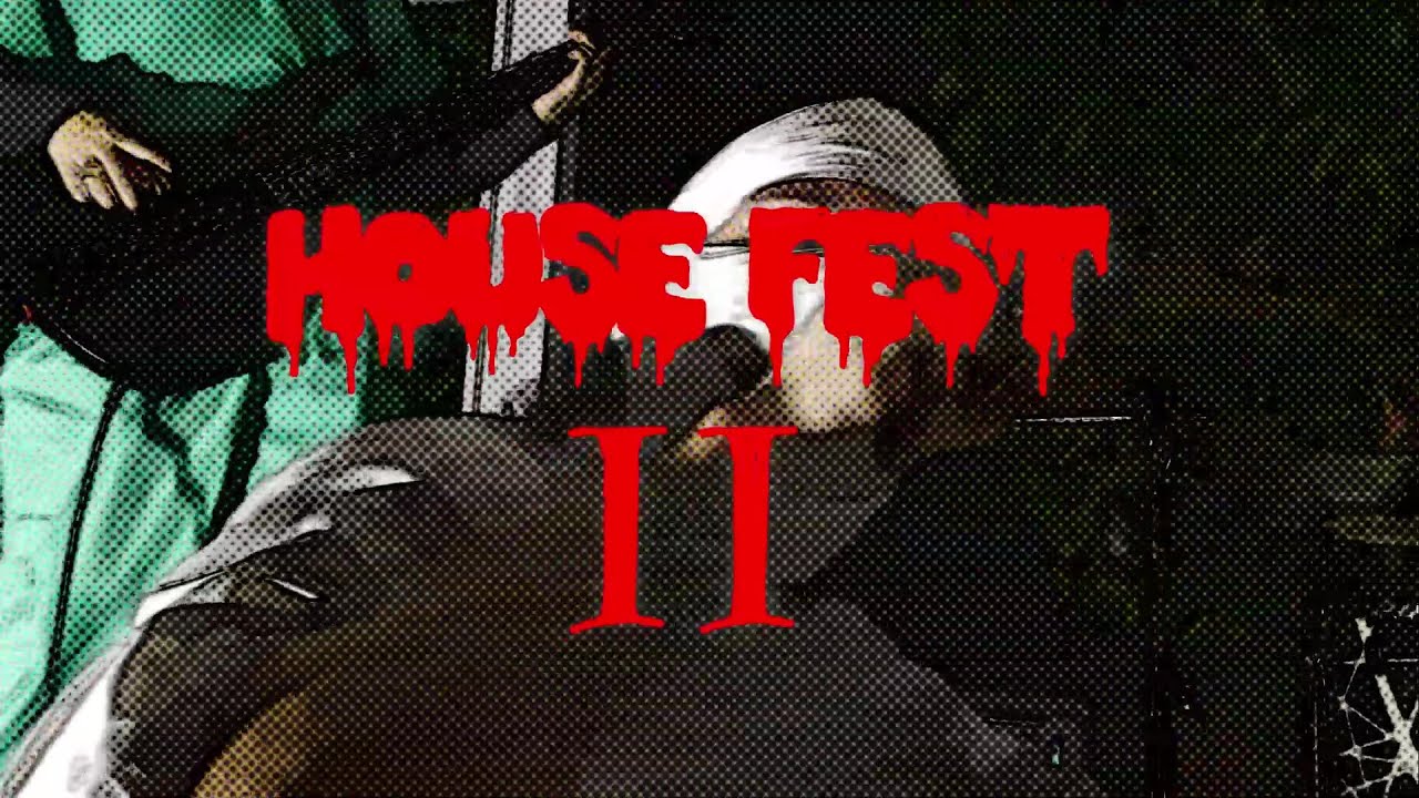 House Fest II - YouTube