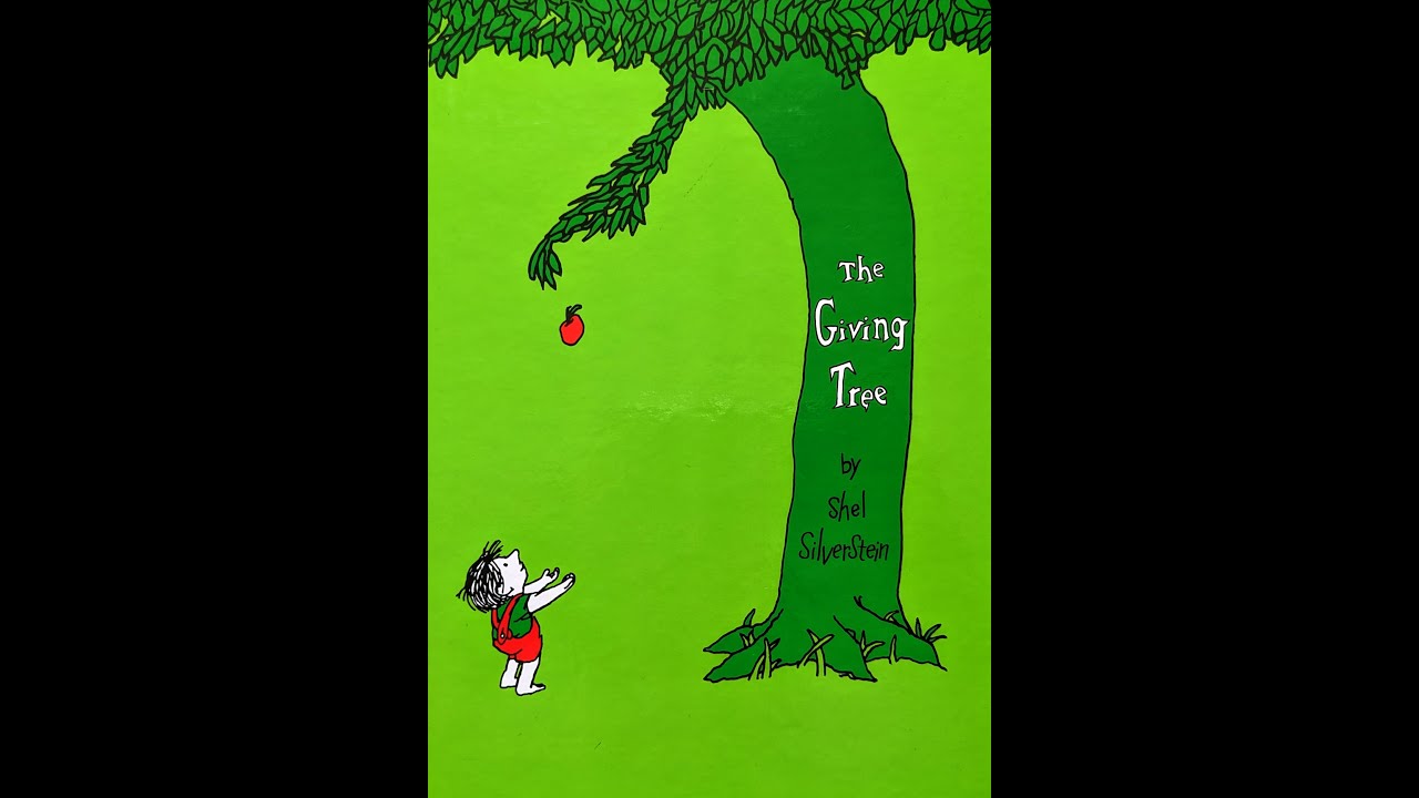 Kids Book Read Aloud: 🌳 The Giving Tree - YouTube