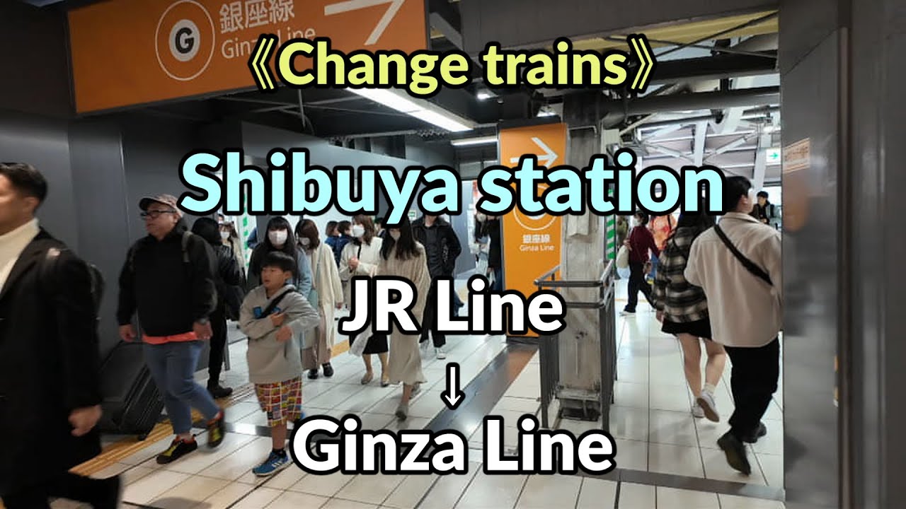 【Shibuya station】Change trains from "JR Line" to "Ginza Line" - YouTube