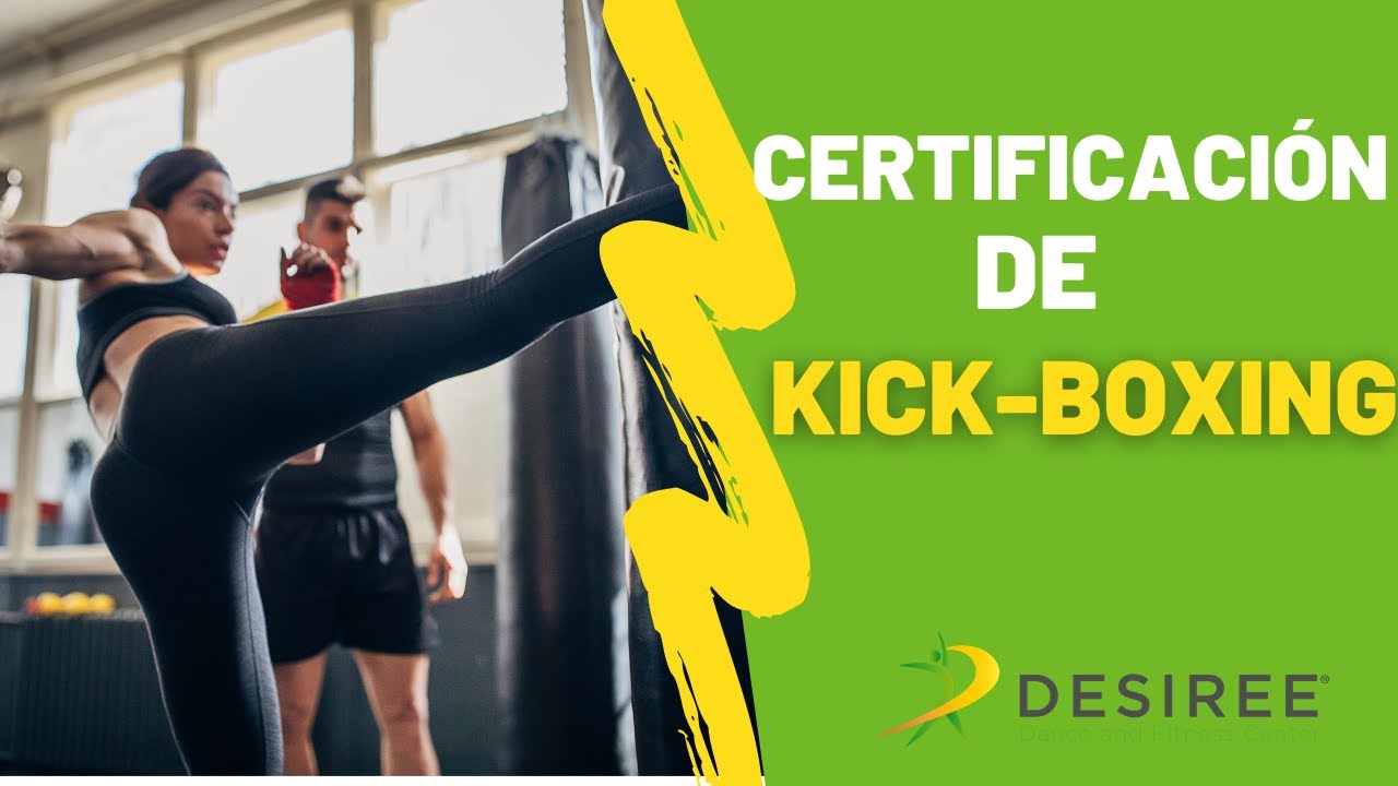 Certificación de Kick-Boxing - YouTube