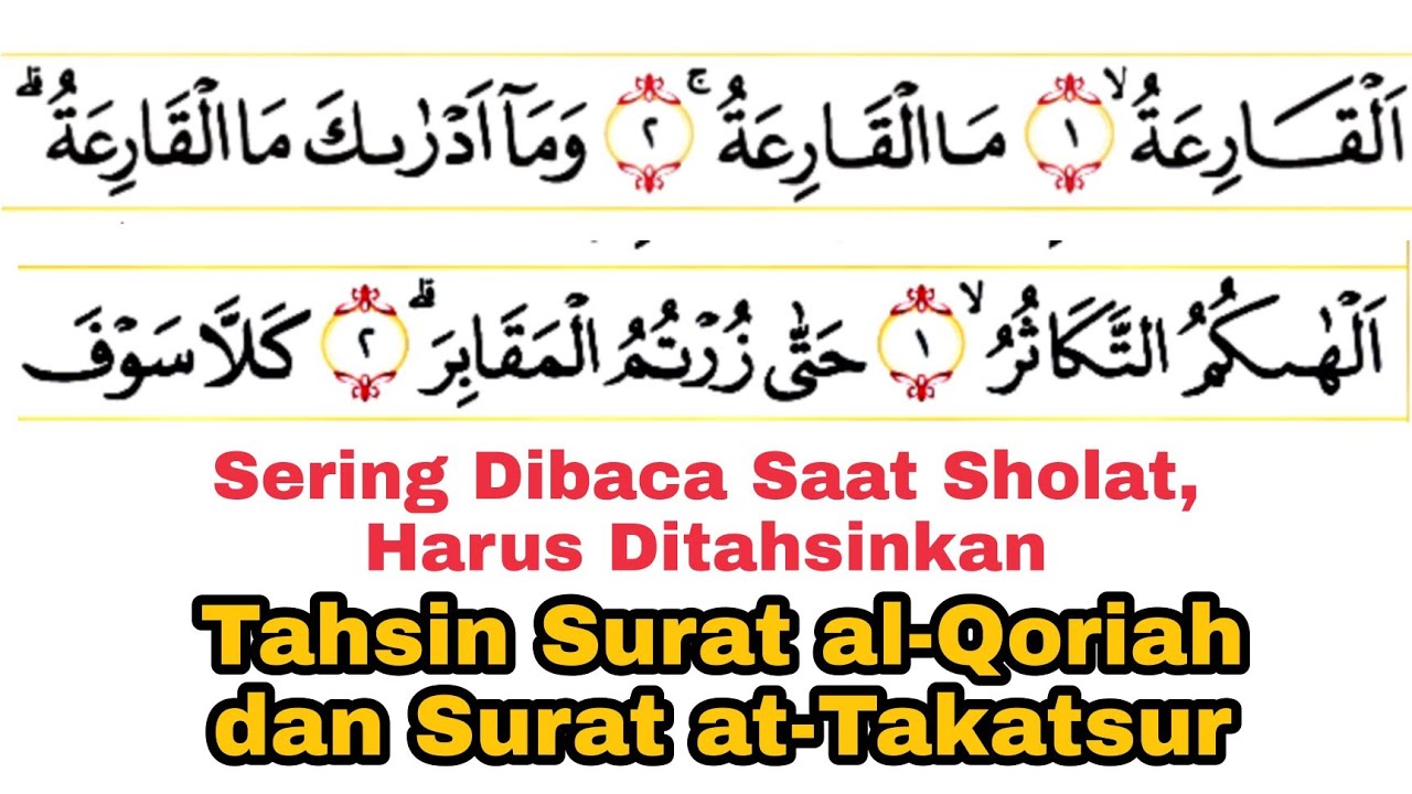 Tahsin Surat al-Qoriah dan Surat at-Takatsur Untuk Pemula Agar Lancar ...