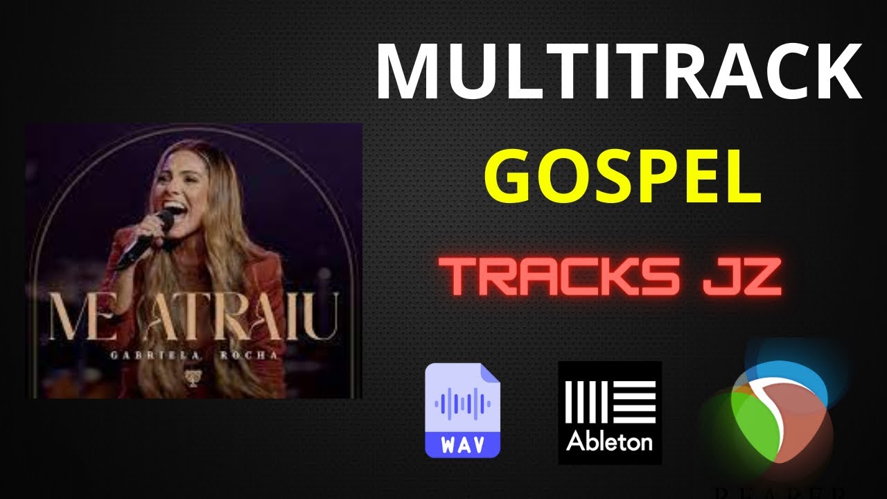 (MULTITRACK) - GABRIELA ROCHA - ME ATRAIU (AO VIVO) - (TRACKSJZ) - YouTube