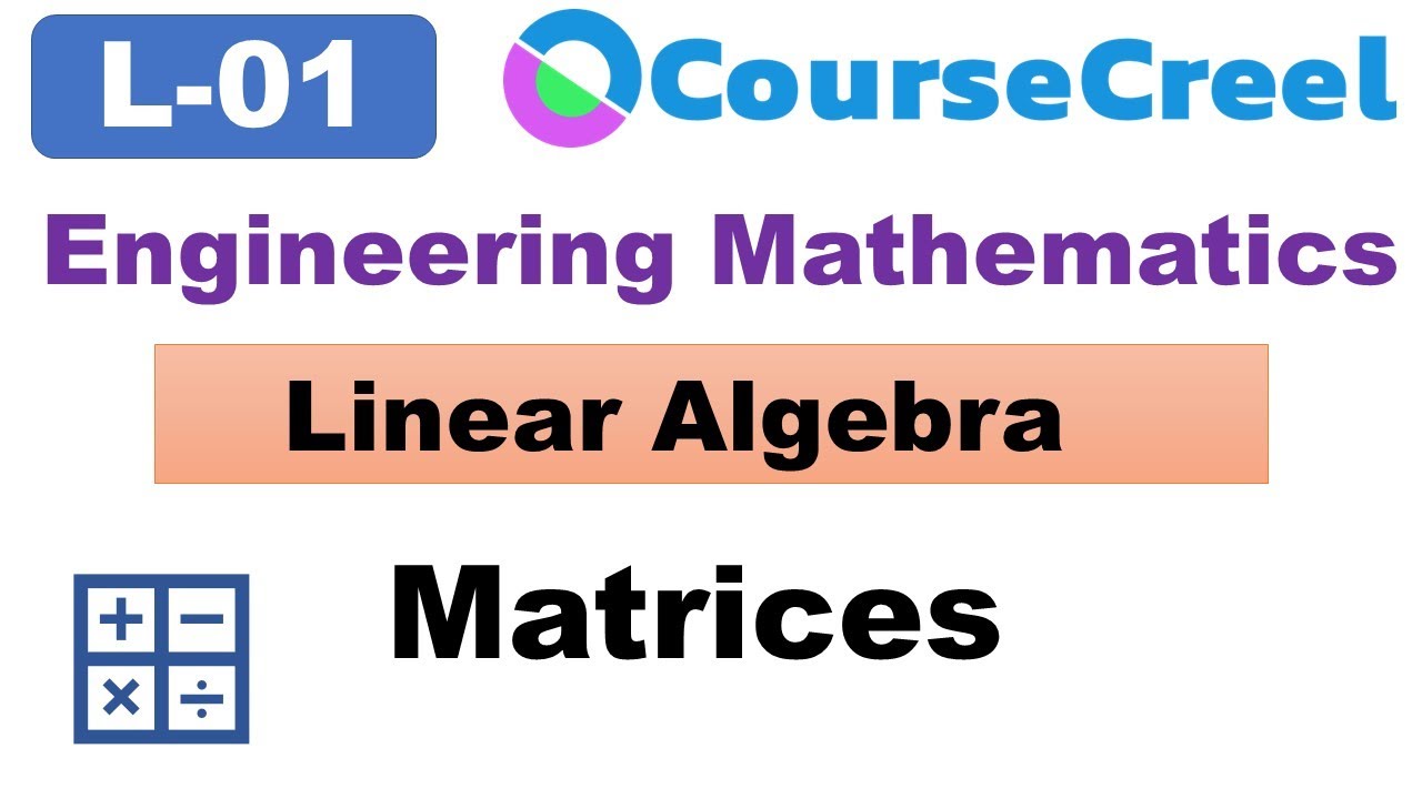 1. Matrices II Engineering Mathematics II GATE - YouTube