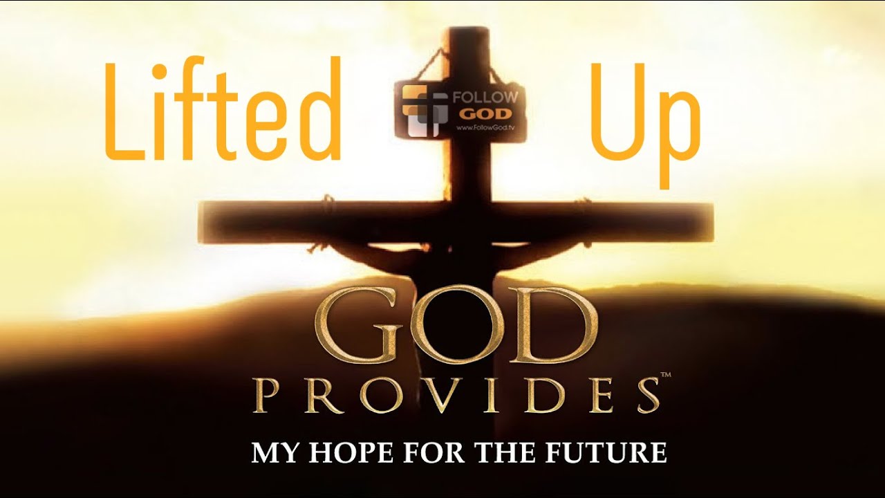 🎞 God Provides: Jesus - Lifted Up | Film Learning Experience http ...