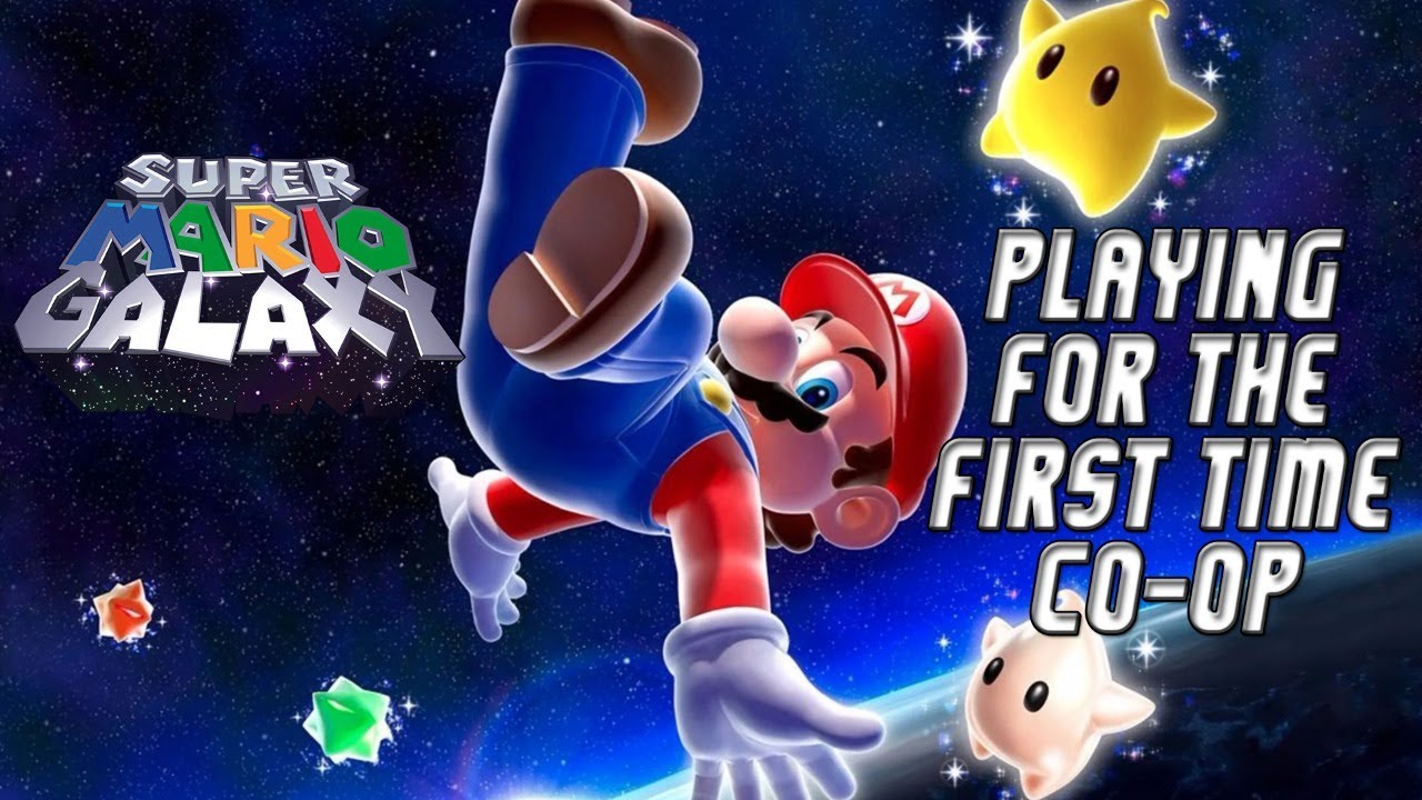 Playing MARIO GALAXY for the FIRST TIME - CO-OP - YouTube