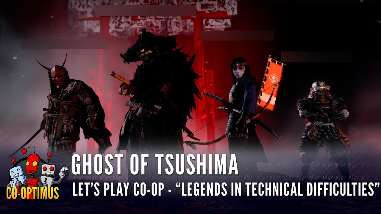 Ghost of Tsushima Co-Op - Legends in Technical Difficulties - YouTube