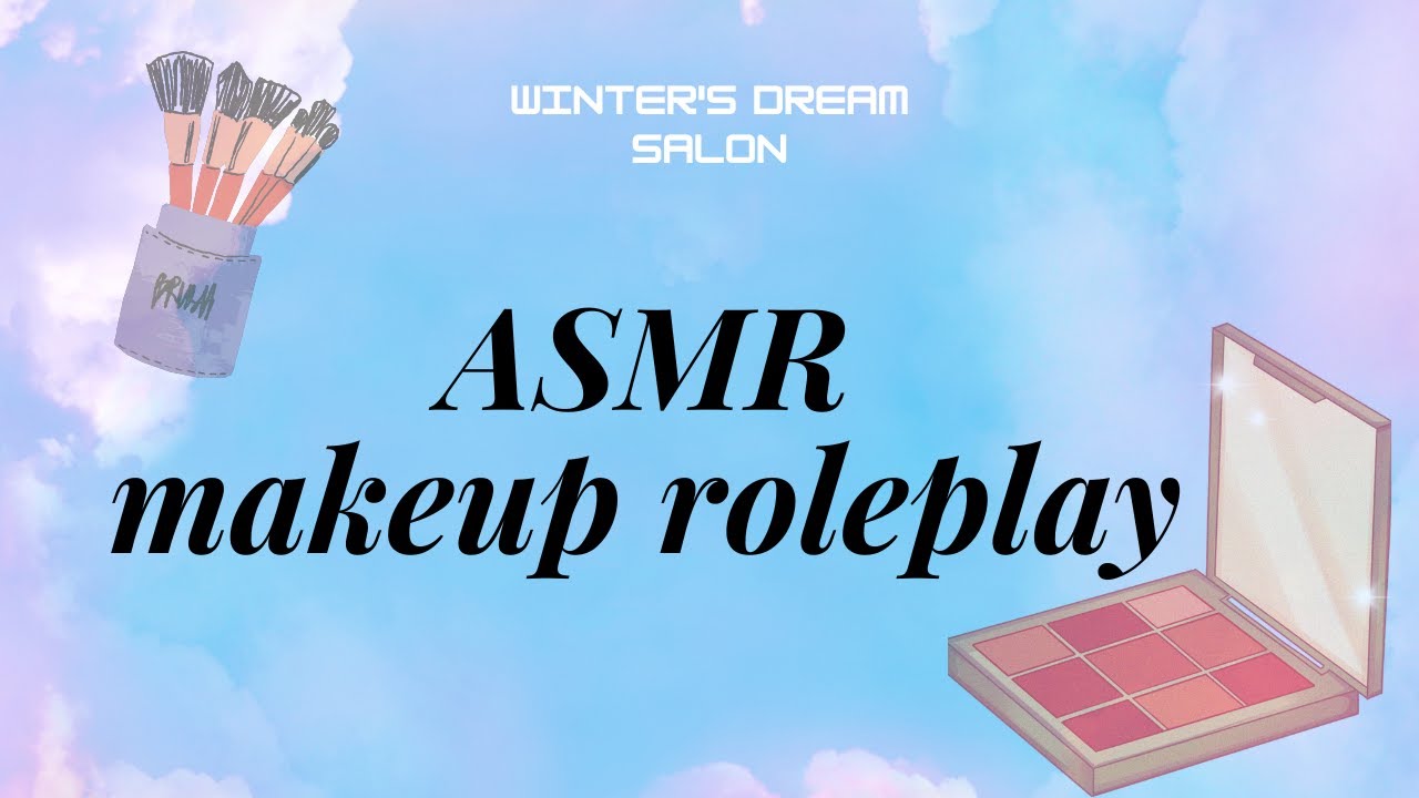 ASMR | Makeup Role Play - YouTube