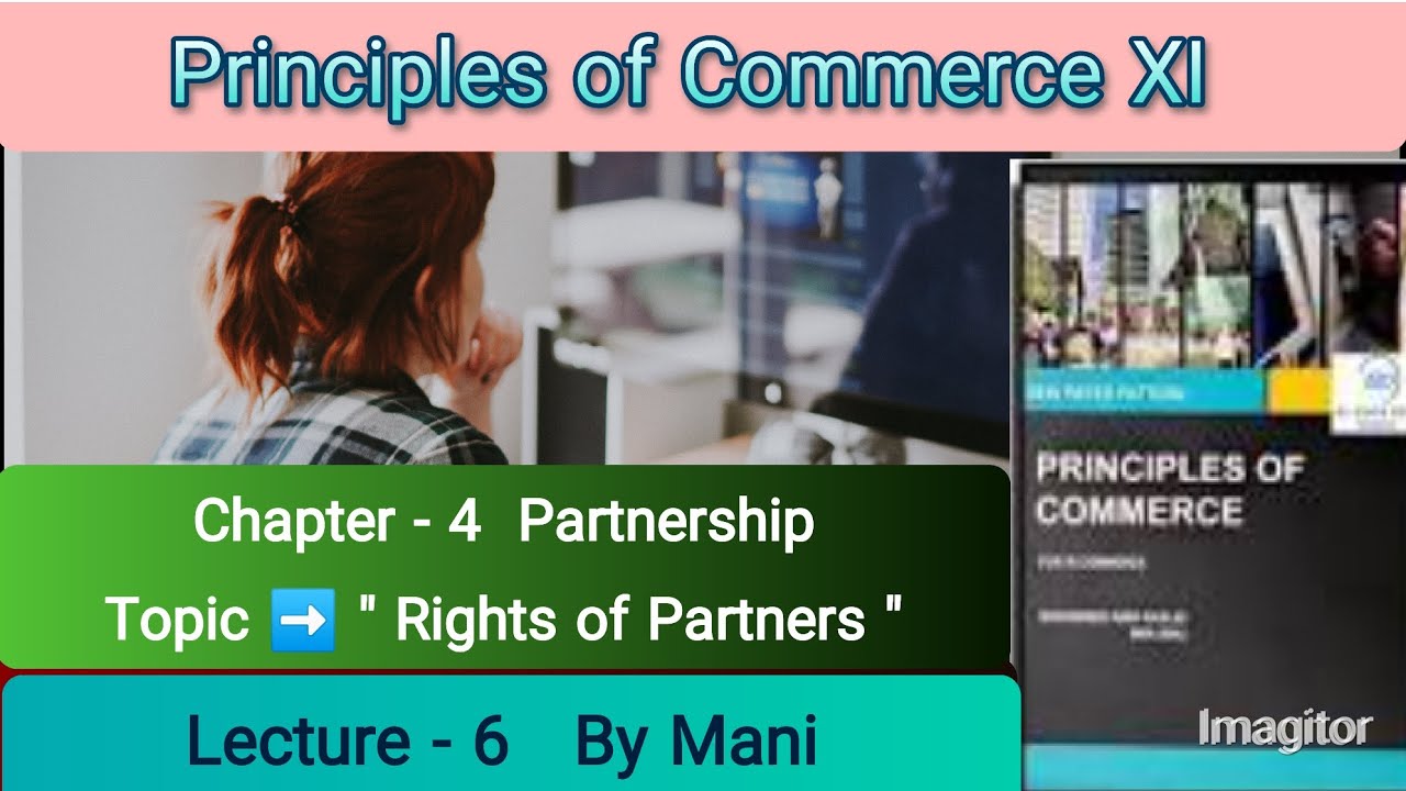 Principles of Commerce XI| Chapter-4 Partnership|(Rights of Partners ...