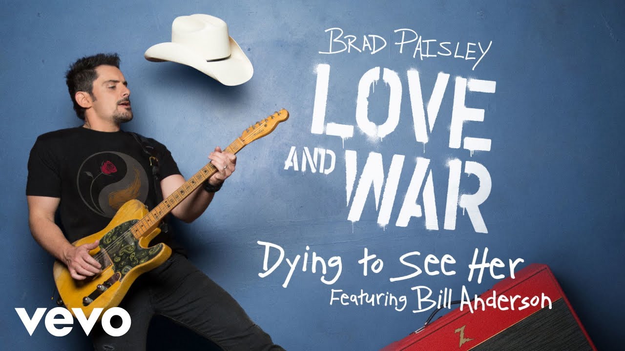 Brad Paisley - Dying to See Her (Audio) ft. Bill Anderson - YouTube