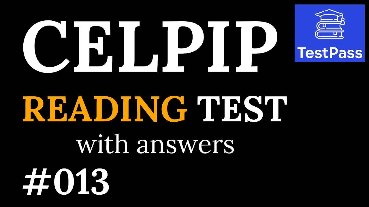 013 CELPIP Reading Free Practice Test with Answers 📚 - YouTube