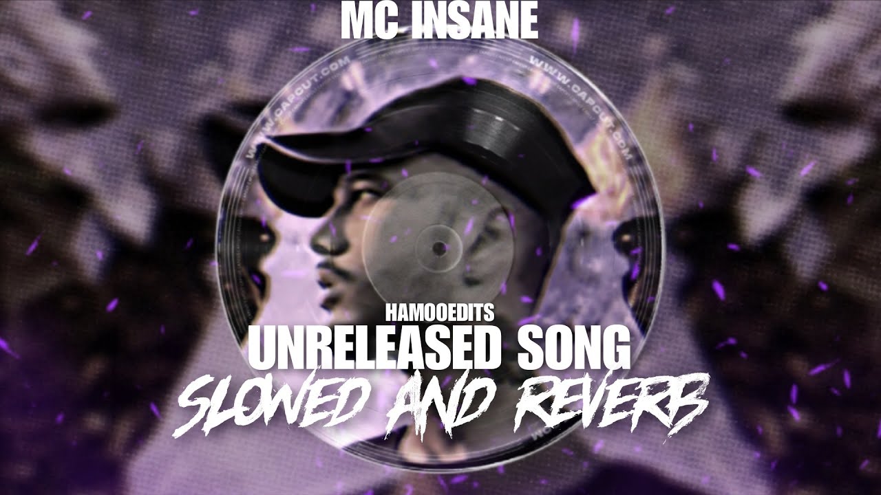 MC INSANE NEW UNRELEASED SONG (SLOWED AND REVERB) #mcinsane #emogang # ...