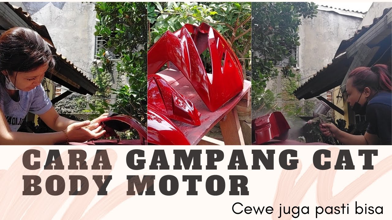 STEP REPAINT CAT BODY MOTOR MENGGUNAKAN KOMPRESOR - YouTube
