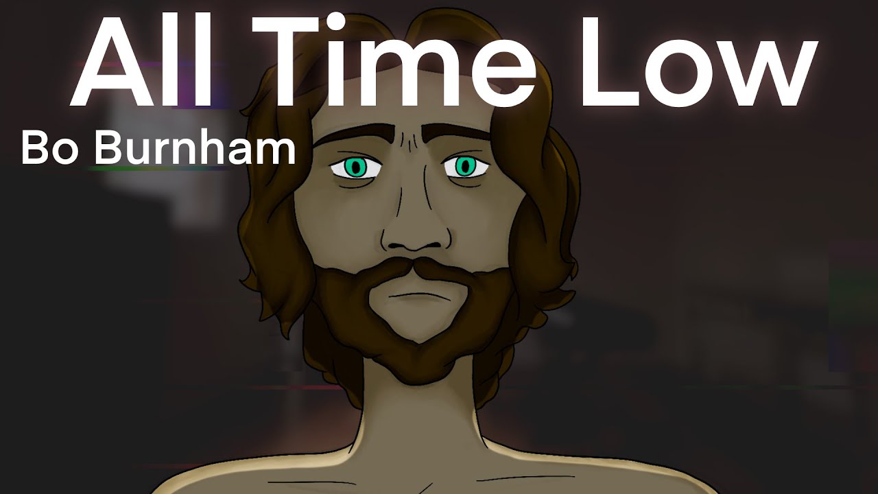 All Time Low || Bo Burnham Animation (Music Video) - YouTube