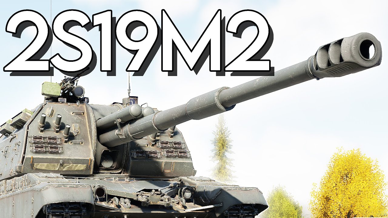 MODERN SPG for Russia! || 2S19M2 - YouTube