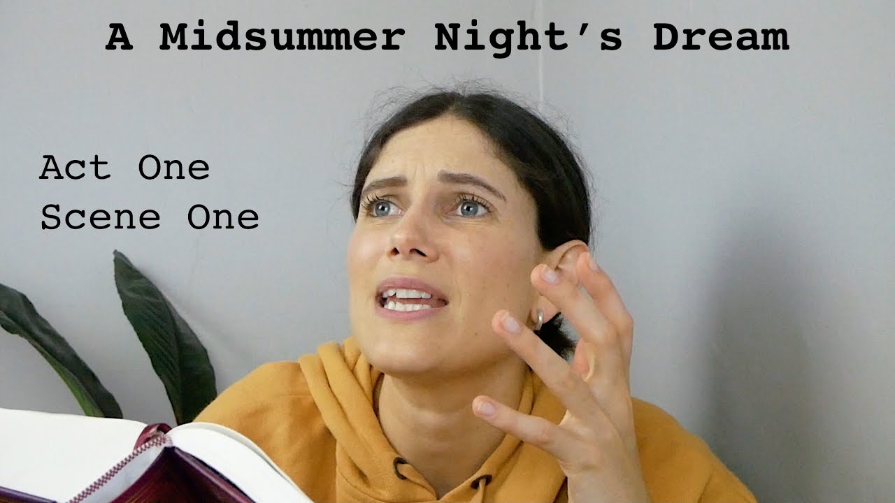 A Midsummer Night's Dream, Act 1 Scene 1 by William Shakespeare - YouTube